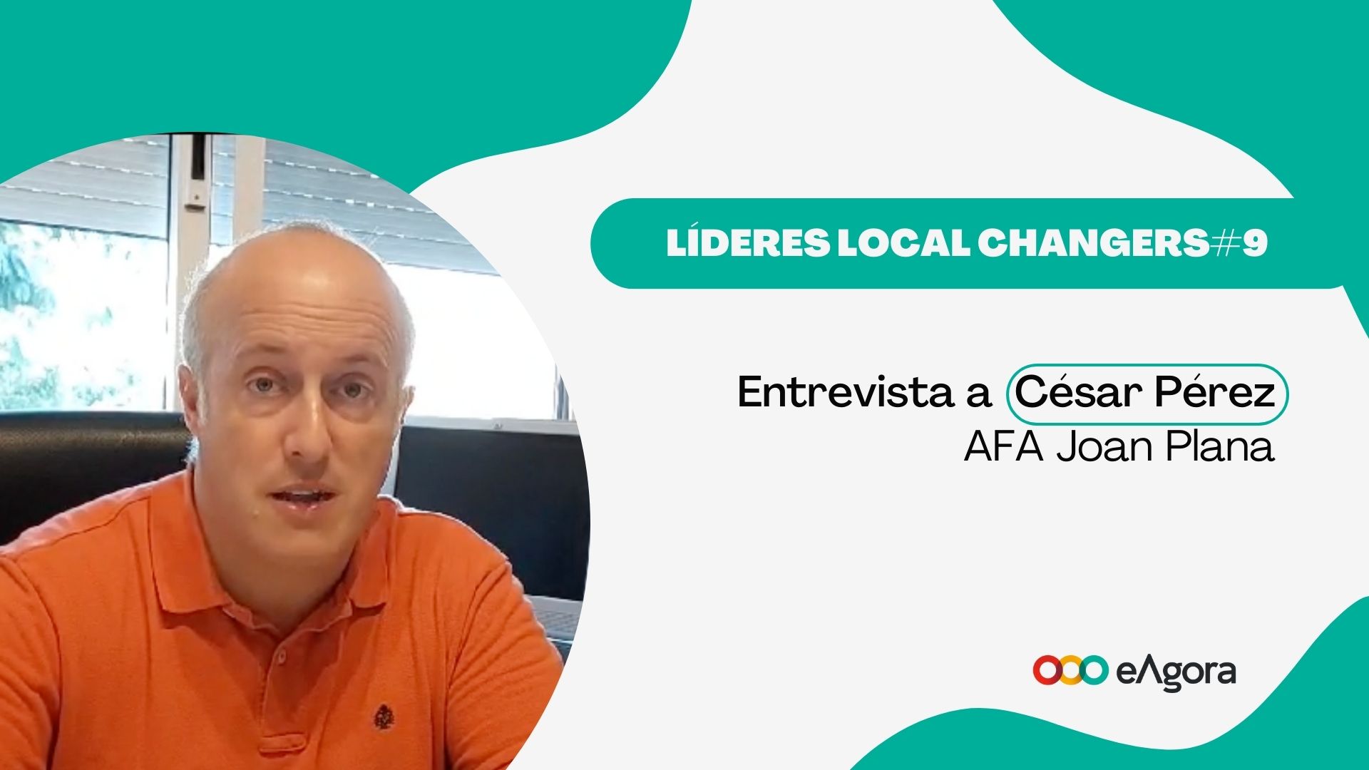Entrevista con César Pérez en Líderes Local Changers