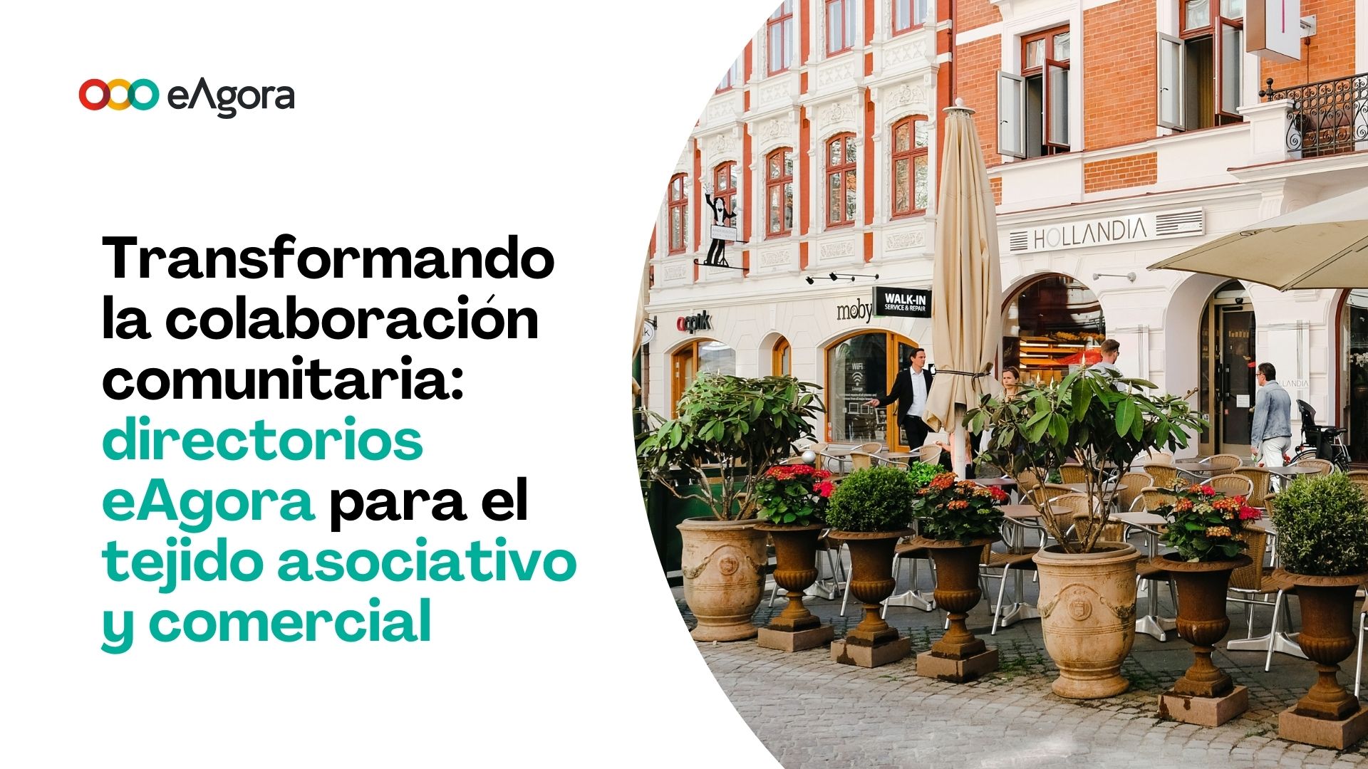 Transformando la colaboración comunitaria: directorios eAgora para el tejido asociativo y comercial